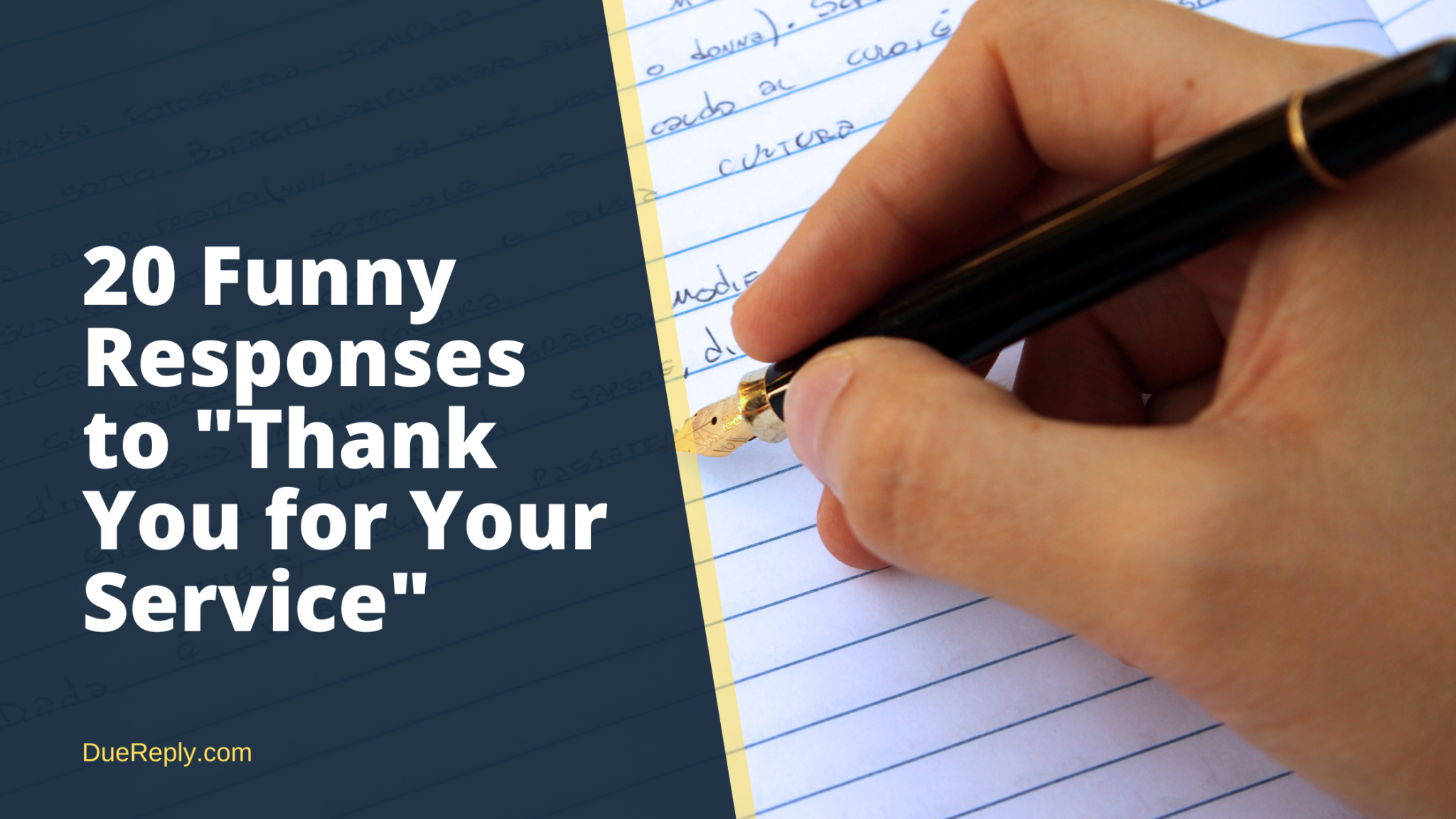 20 Funny Responses to "Thank You for Your Service" - DueReply
