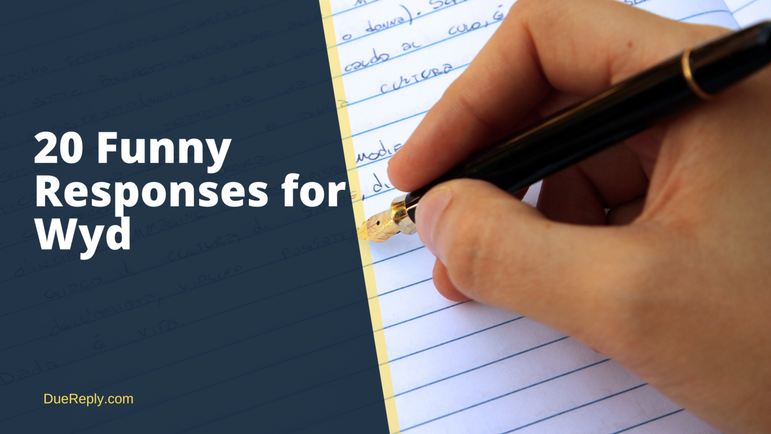 20 Funny Responses for Wyd - DueReply