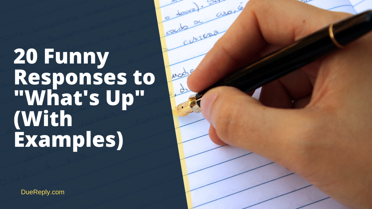 20 Funny Responses to "What's Up" (With Examples) - DueReply